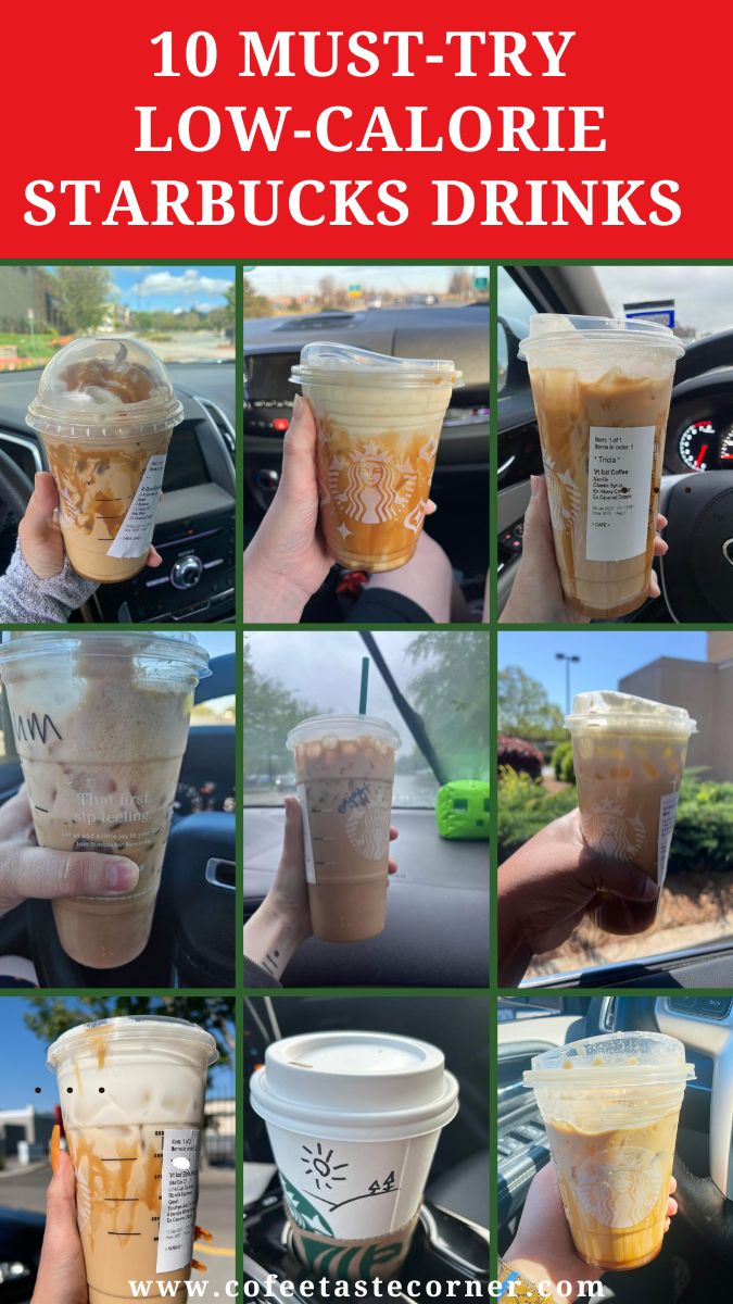 10 Must-Try Low-Calorie Starbucks Drinks to Satisfy Your Cravings Guilt ...