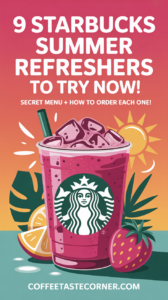 9 Delicious Starbucks Summer Refreshers to Try Now - Coffee Taste Corner