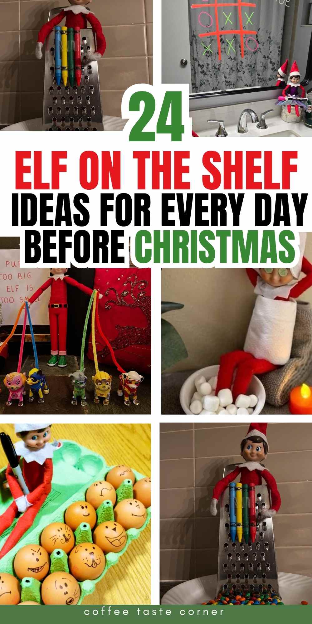 24 Elf on the Shelf Ideas for Every Day Until Christmas - Coffee Taste ...
